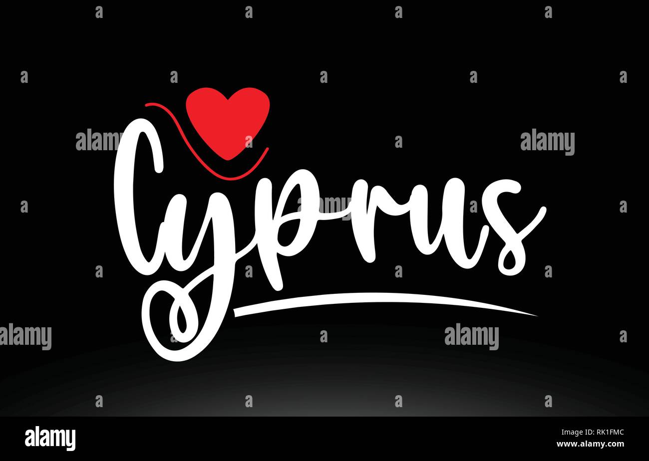 Cyprus country text with red love heart on black background suitable ...