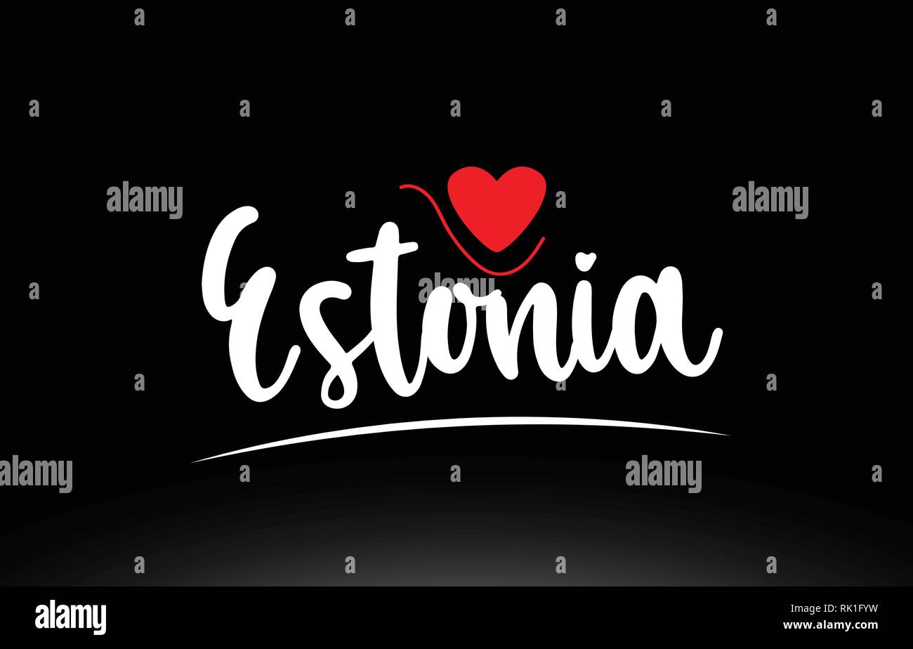 Estonia country text with red love heart on black background suitable ...