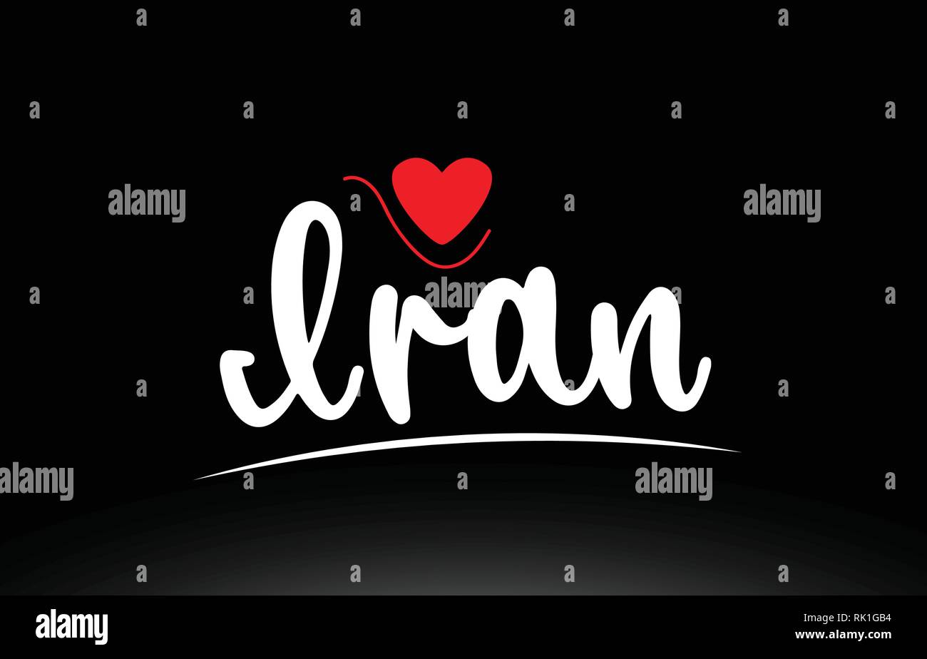 Iran country text with red love heart on black background suitable for ...
