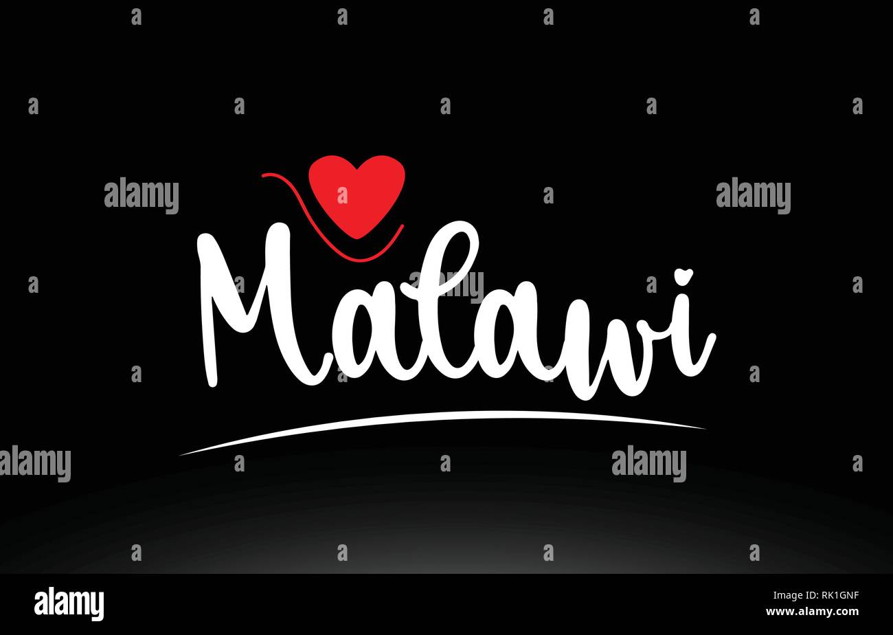 Malawi country text with red love heart on black background suitable ...