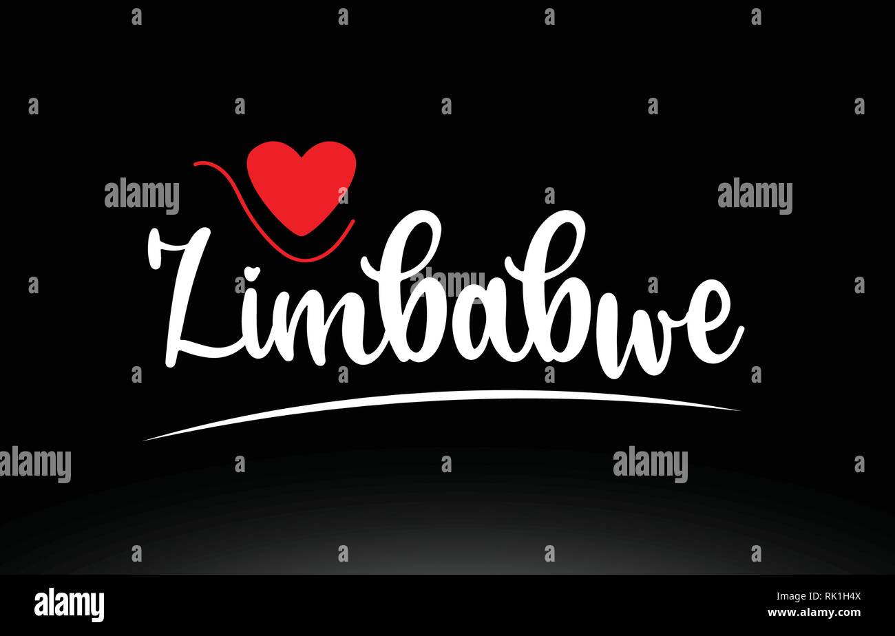 Zimbabwe country text with red love heart on black background suitable ...