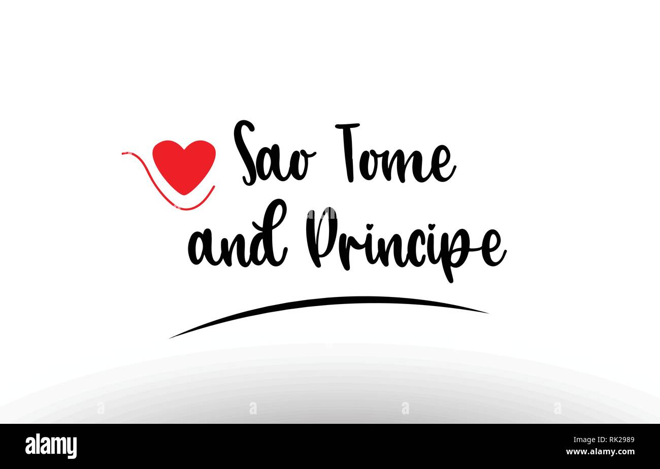 Sao Tome and Principe country text with red love heart suitable for a ...