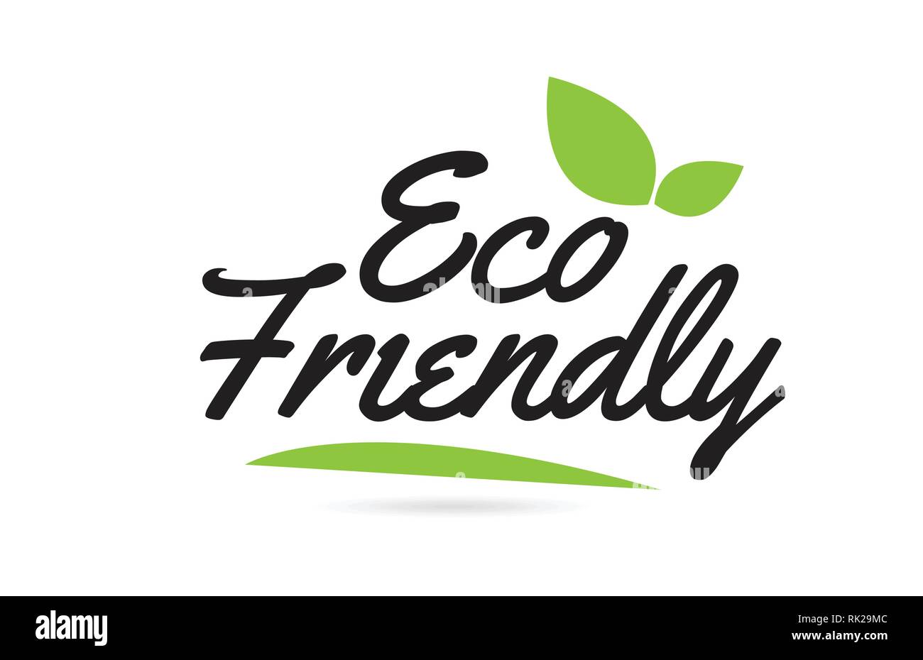 Eco Friendly hand written word text for typography design in black ...