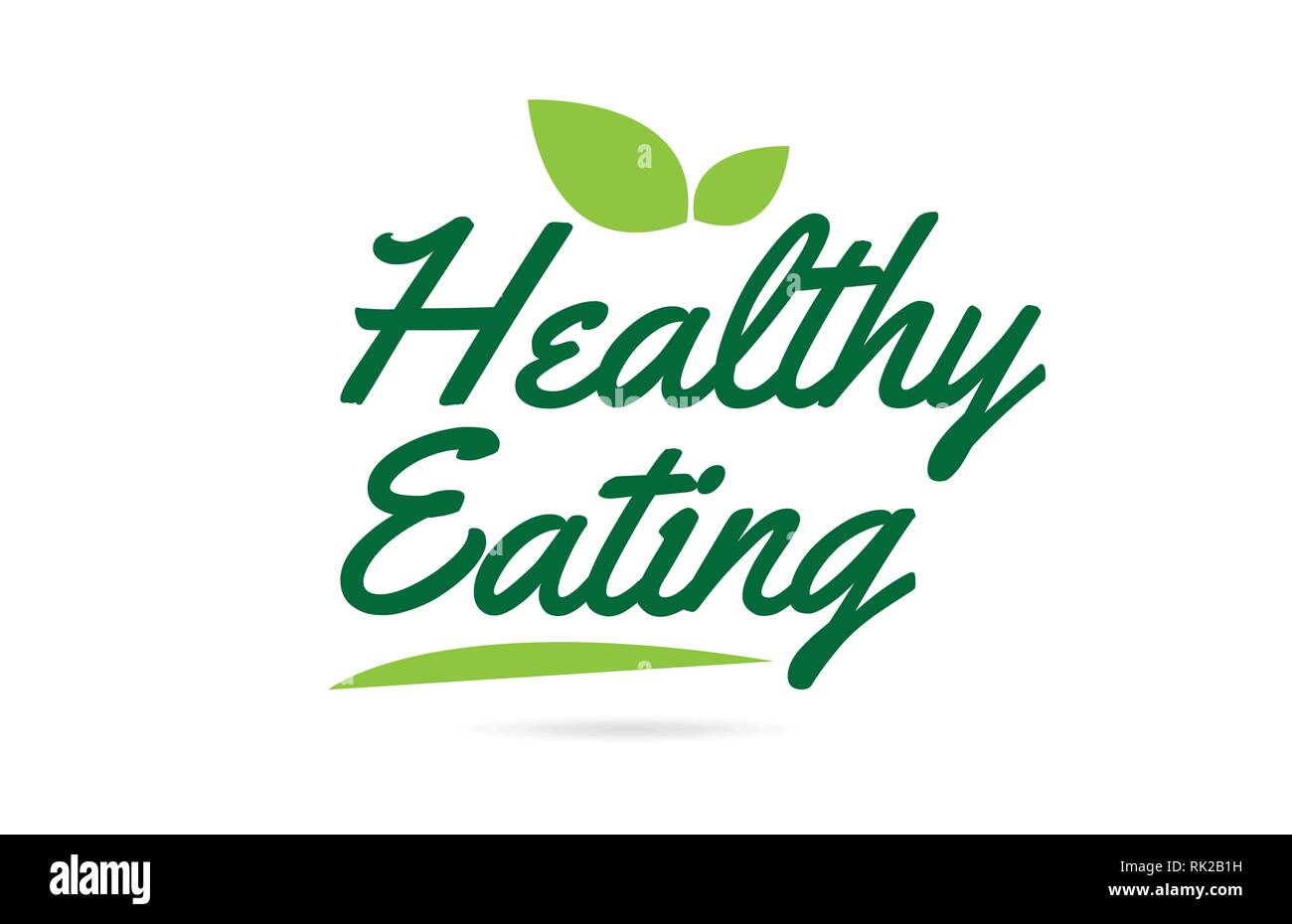 Healthy Eating hand written word text for typography design in green ...