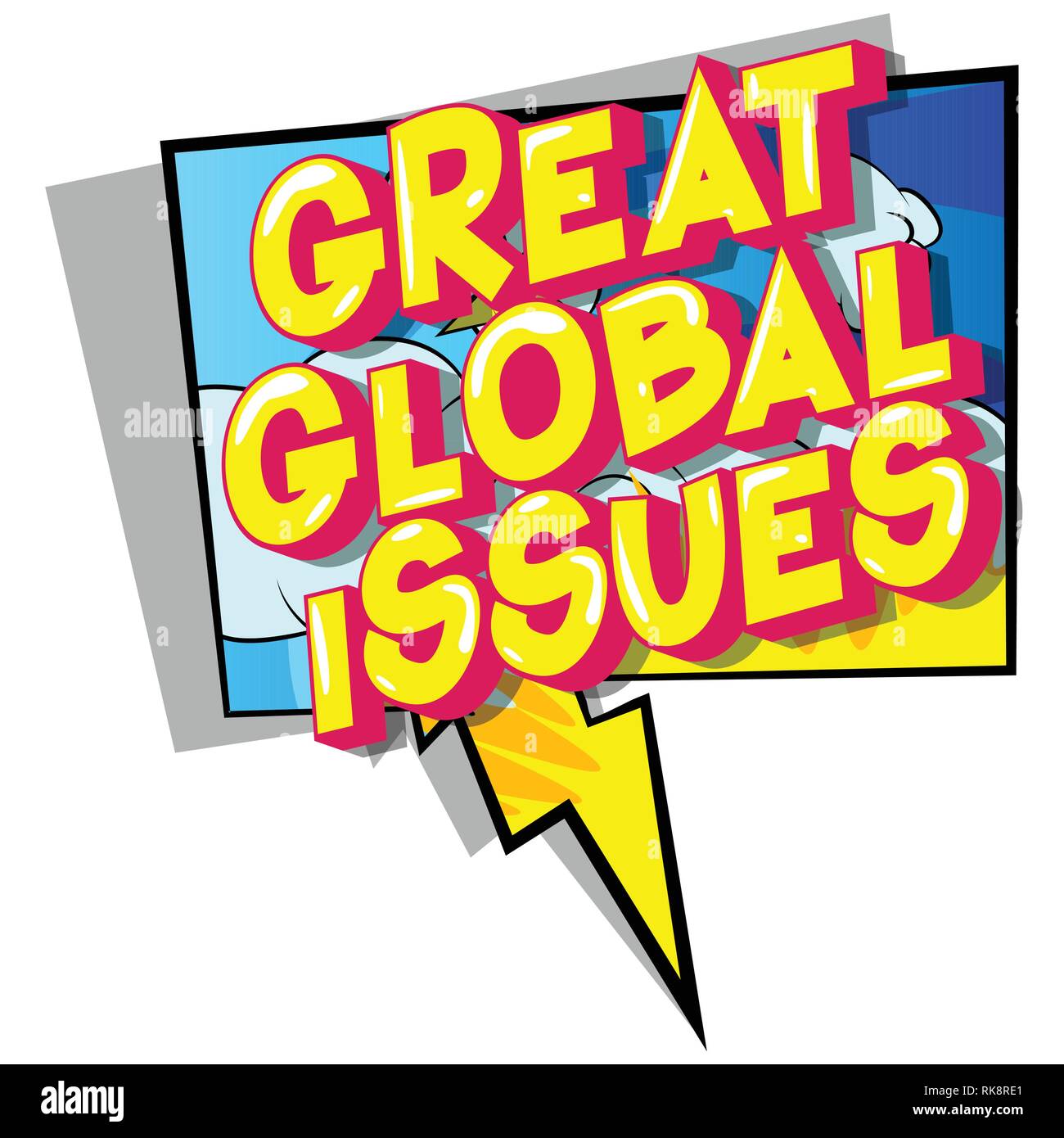 Great Global Issues - Vector illustrated comic book style phrase on ...
