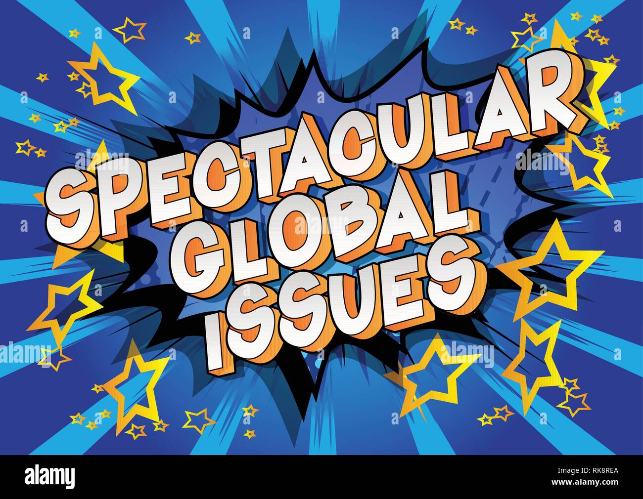 Spectacular Global Issues - Vector illustrated comic book style phrase ...