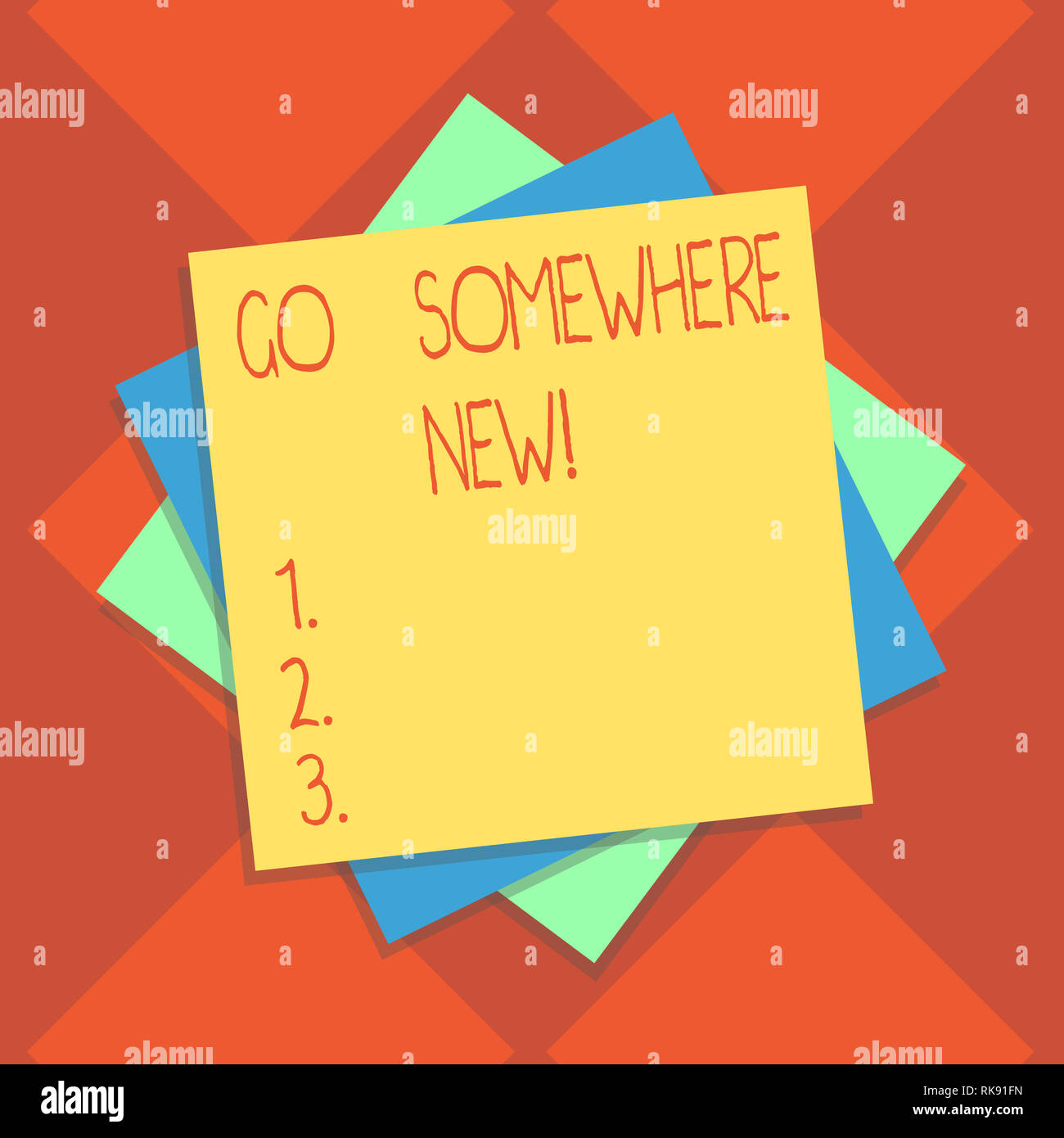 Handwriting text writing Go Somewhere New. Concept meaning advising ...