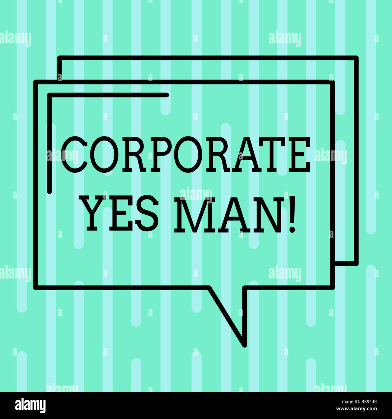 Word writing text Corporate Yes Man. Business concept for who agrees ...