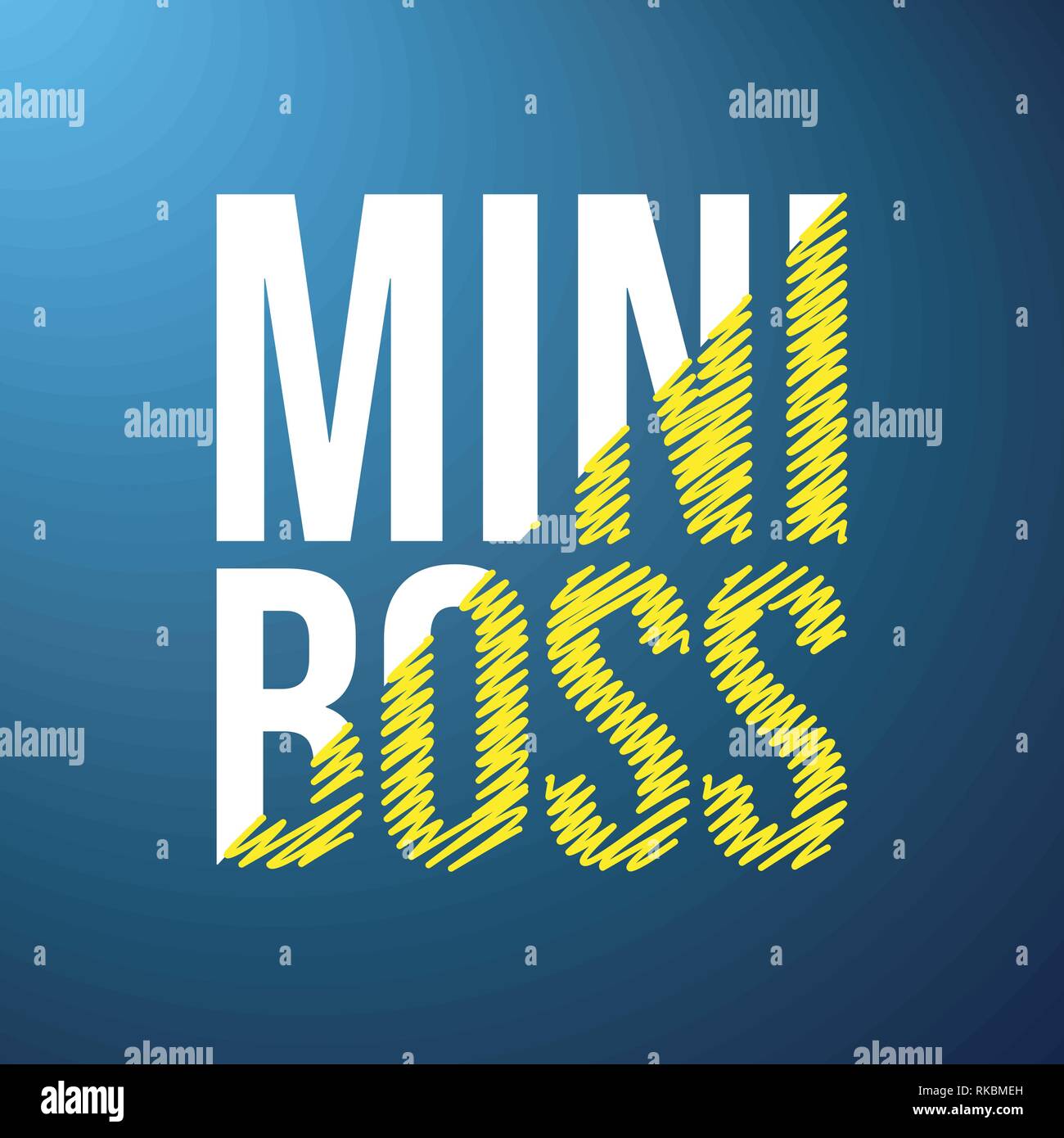 mini boss. Life quote with modern background vector illustration Stock ...