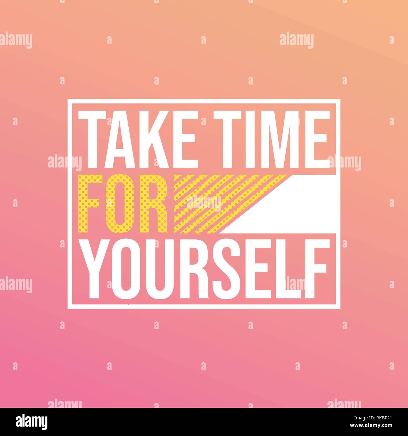 take time for yourself. Life quote with modern background vector ...