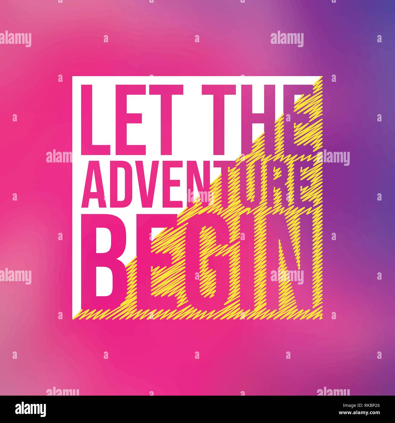 let the adventure begin. Life quote with modern background vector ...