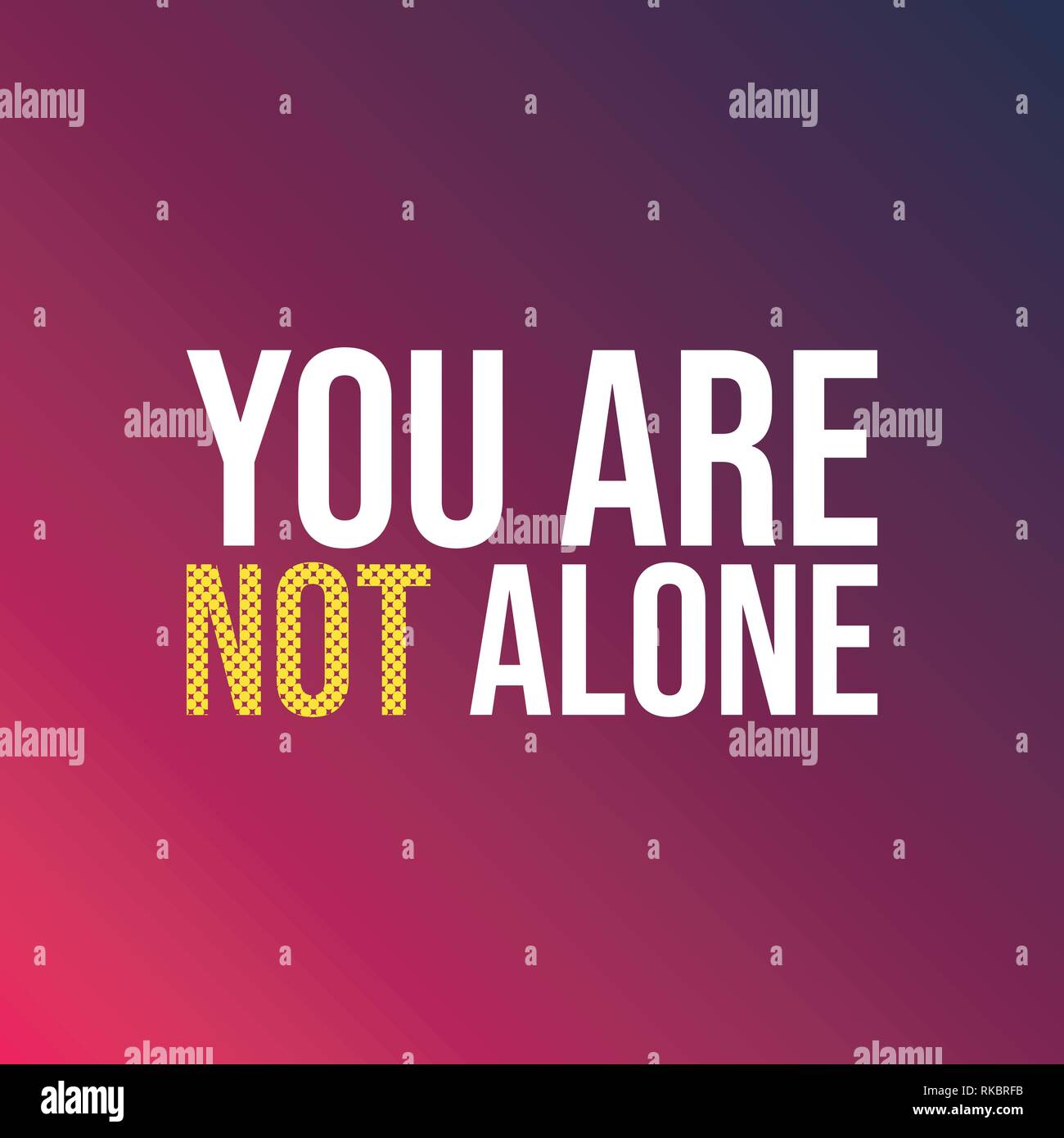 you are not alone. successful quote with modern background vector ...