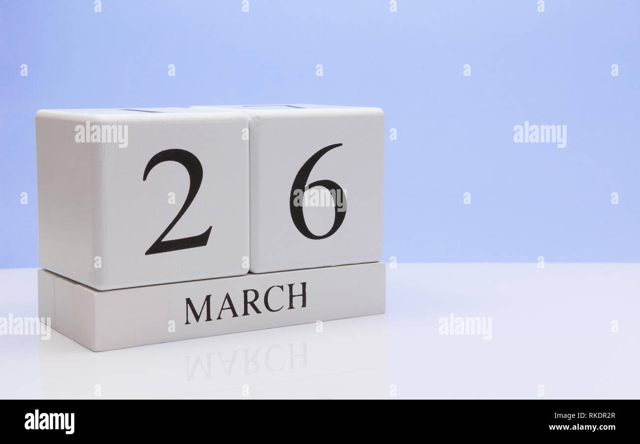 March 26st. Day 26 of month, daily calendar on white table with ...