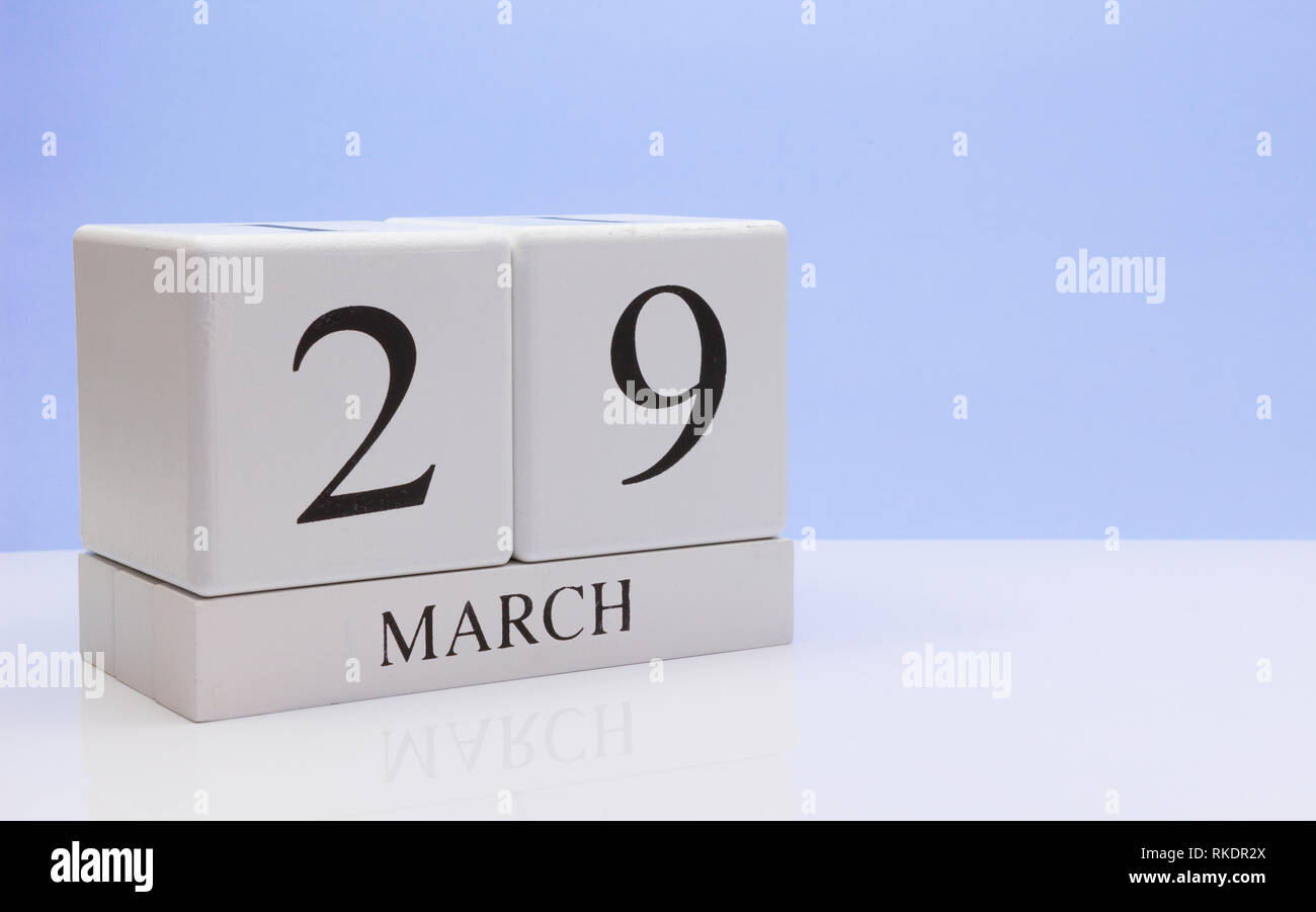 March 29st. Day 29 of month, daily calendar on white table with ...