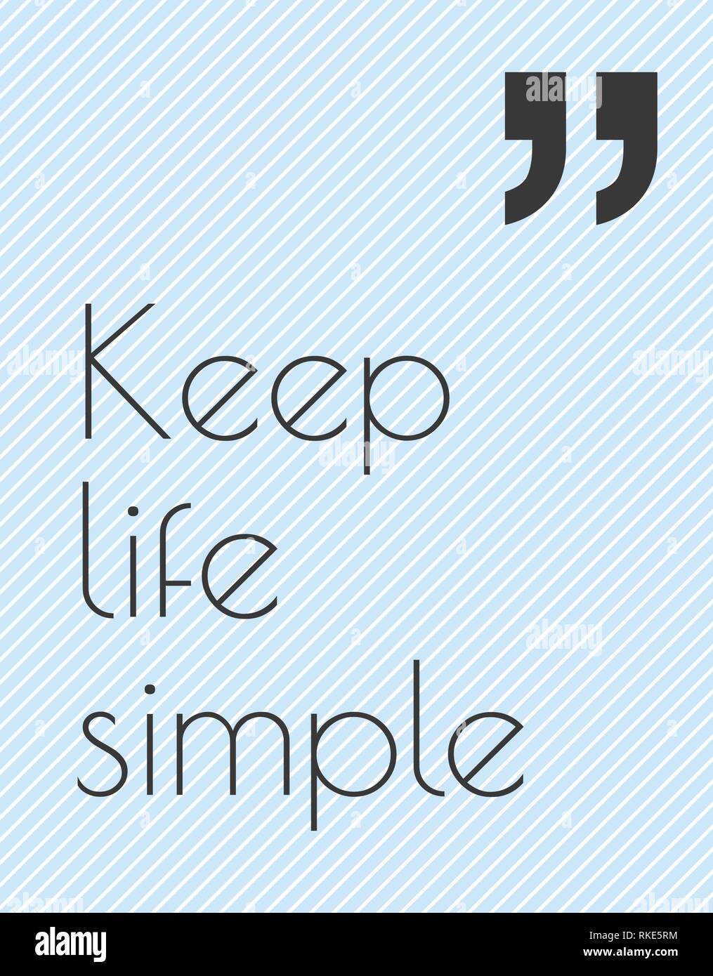 Keep life simple, quote striped inscription frame for typography ...