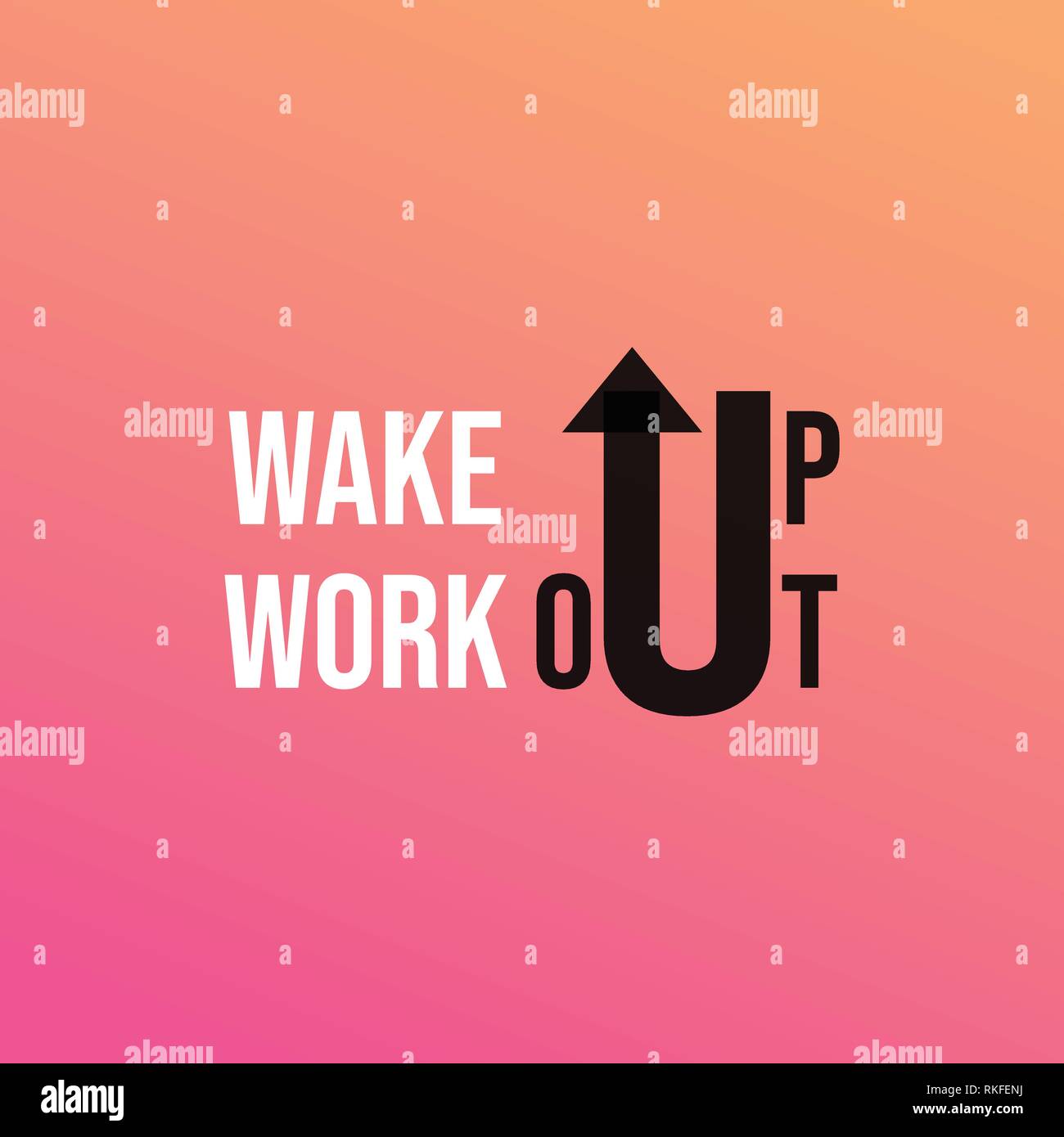 wake up workout. Life quote with modern background vector illustration ...