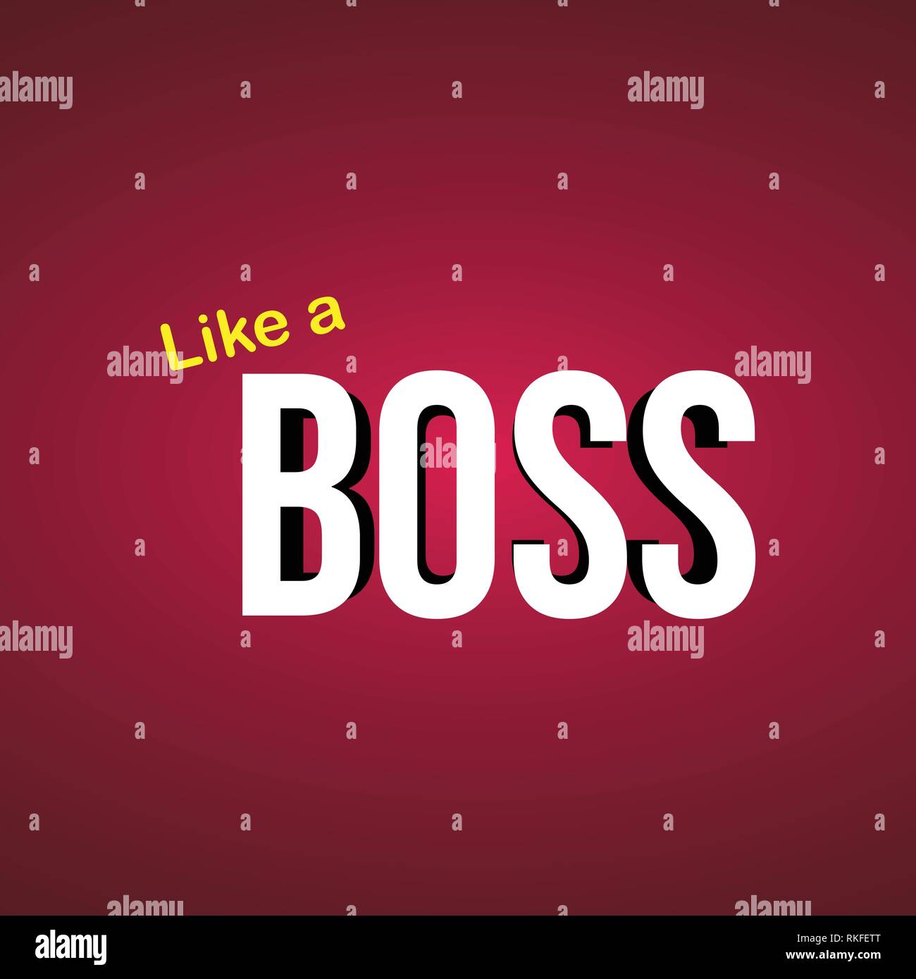 like a boss. Life quote with modern background vector Stock Vector ...