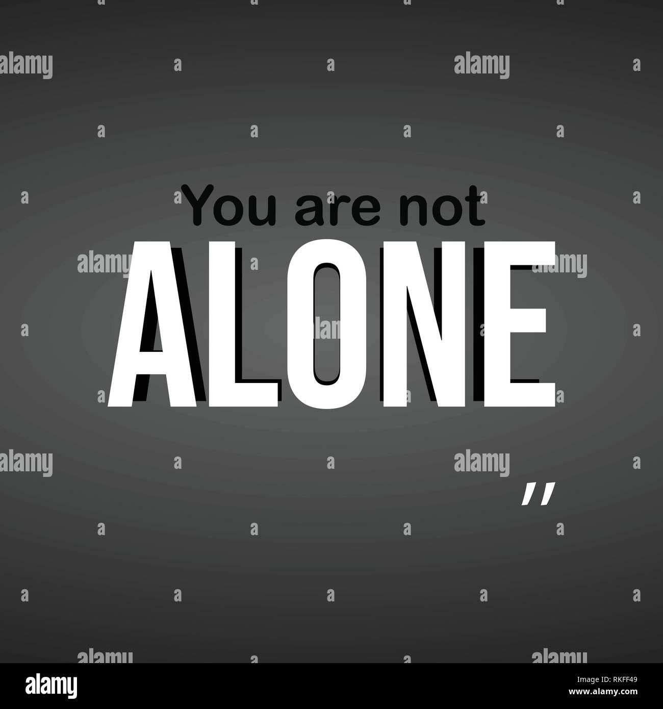 you are not alone. successful quote with modern background vector Stock ...