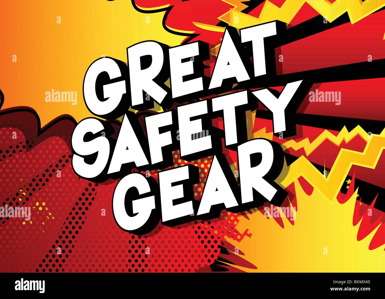 Great Safety Gear - Vector illustrated comic book style phrase on ...