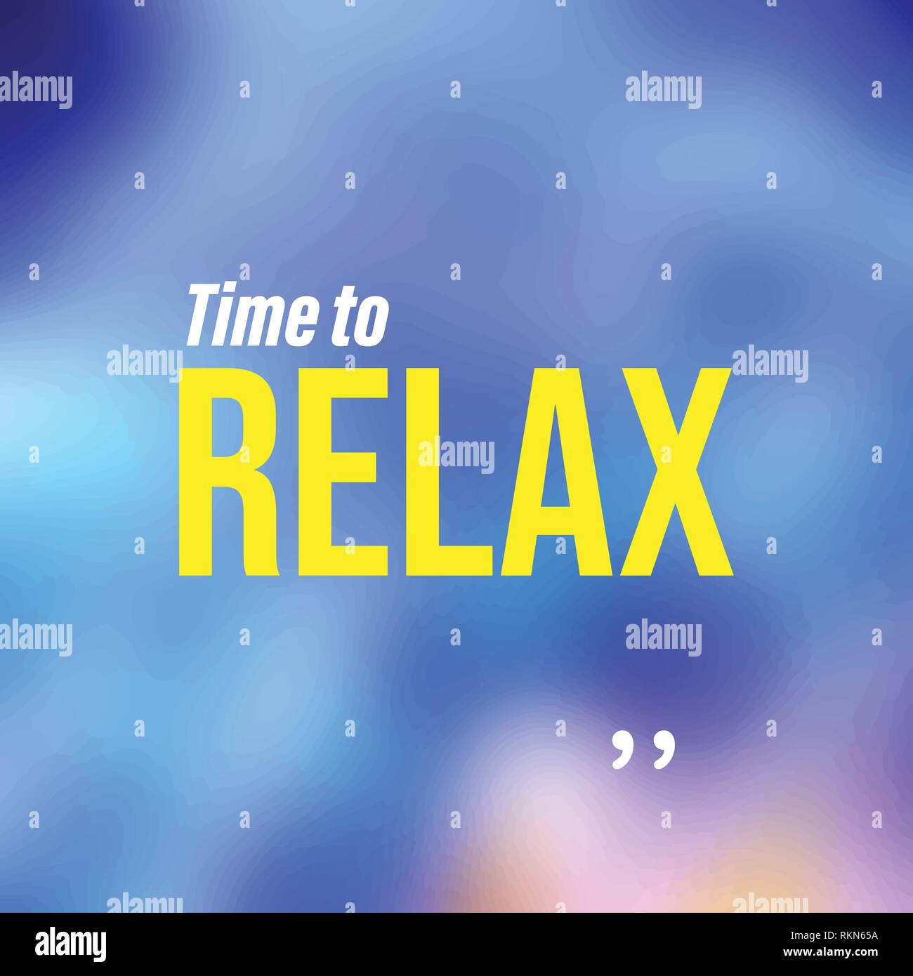 time to relax. Life quote with modern background vector illustration ...