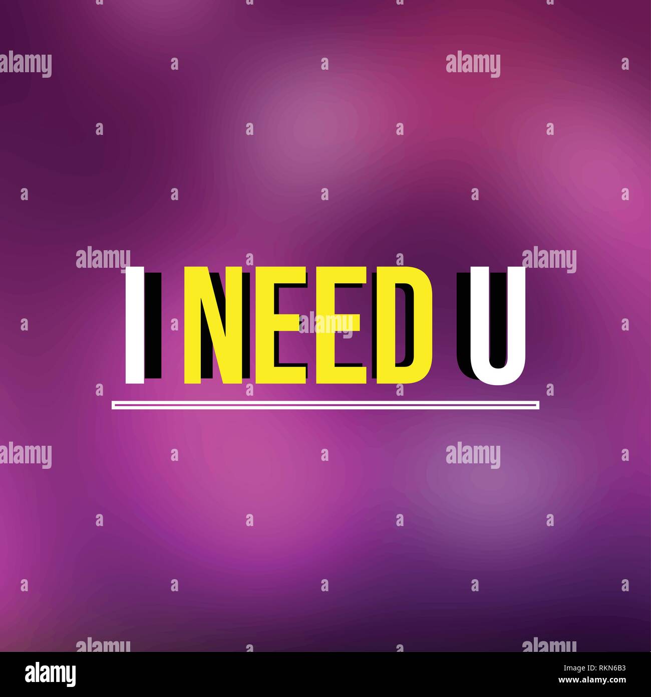 I need you. Love quote with modern background vector illustration Stock ...
