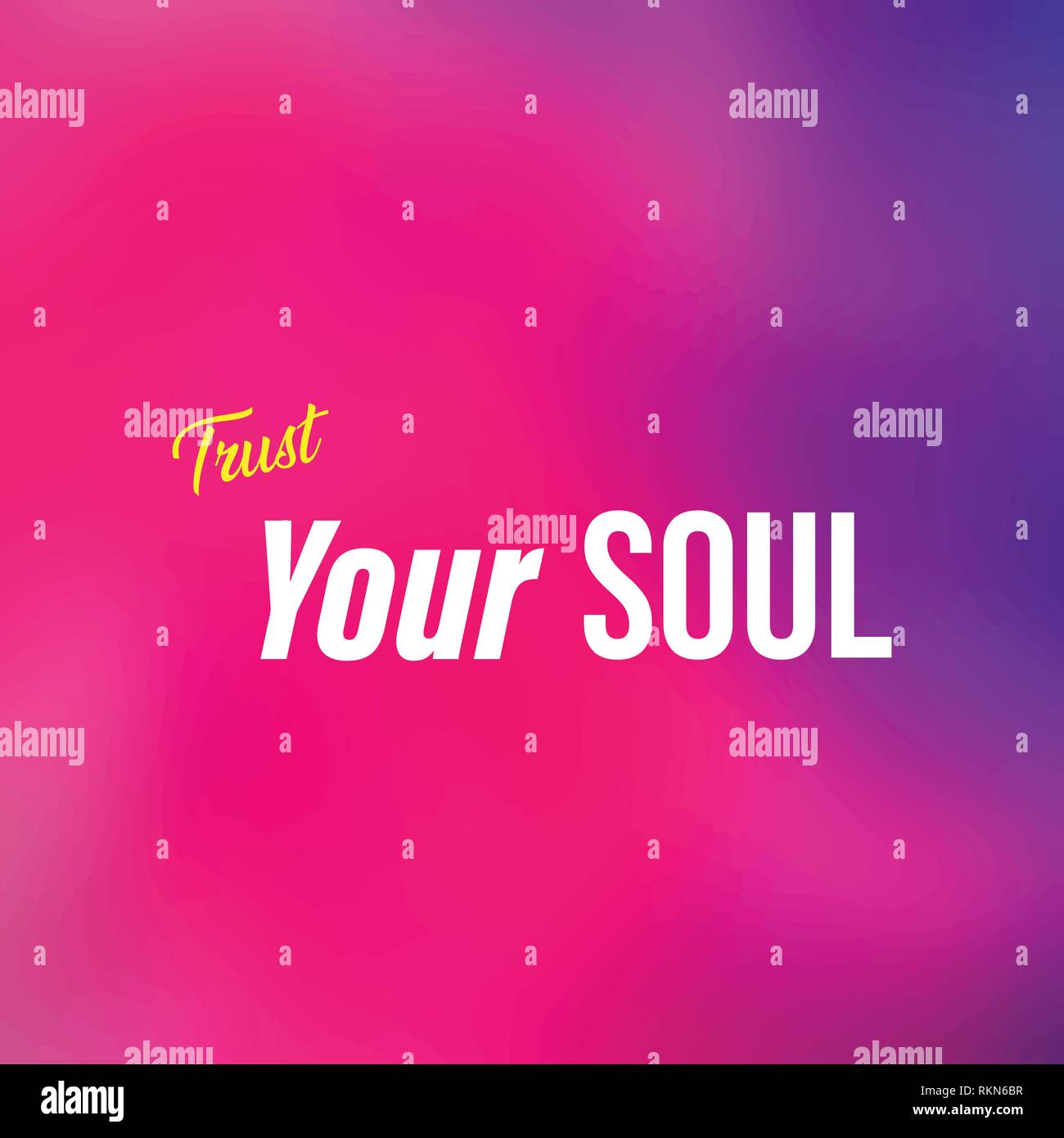 trust your soul. Life quote with modern background vector illustration ...