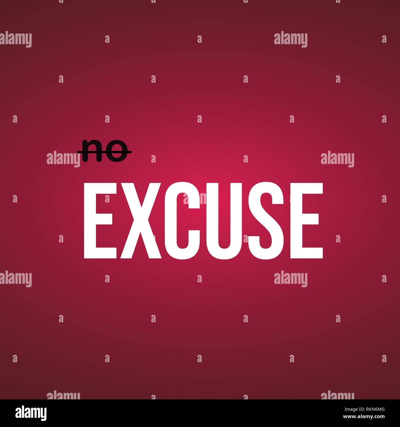 no excuse. Life quote with modern background vector illustration Stock ...