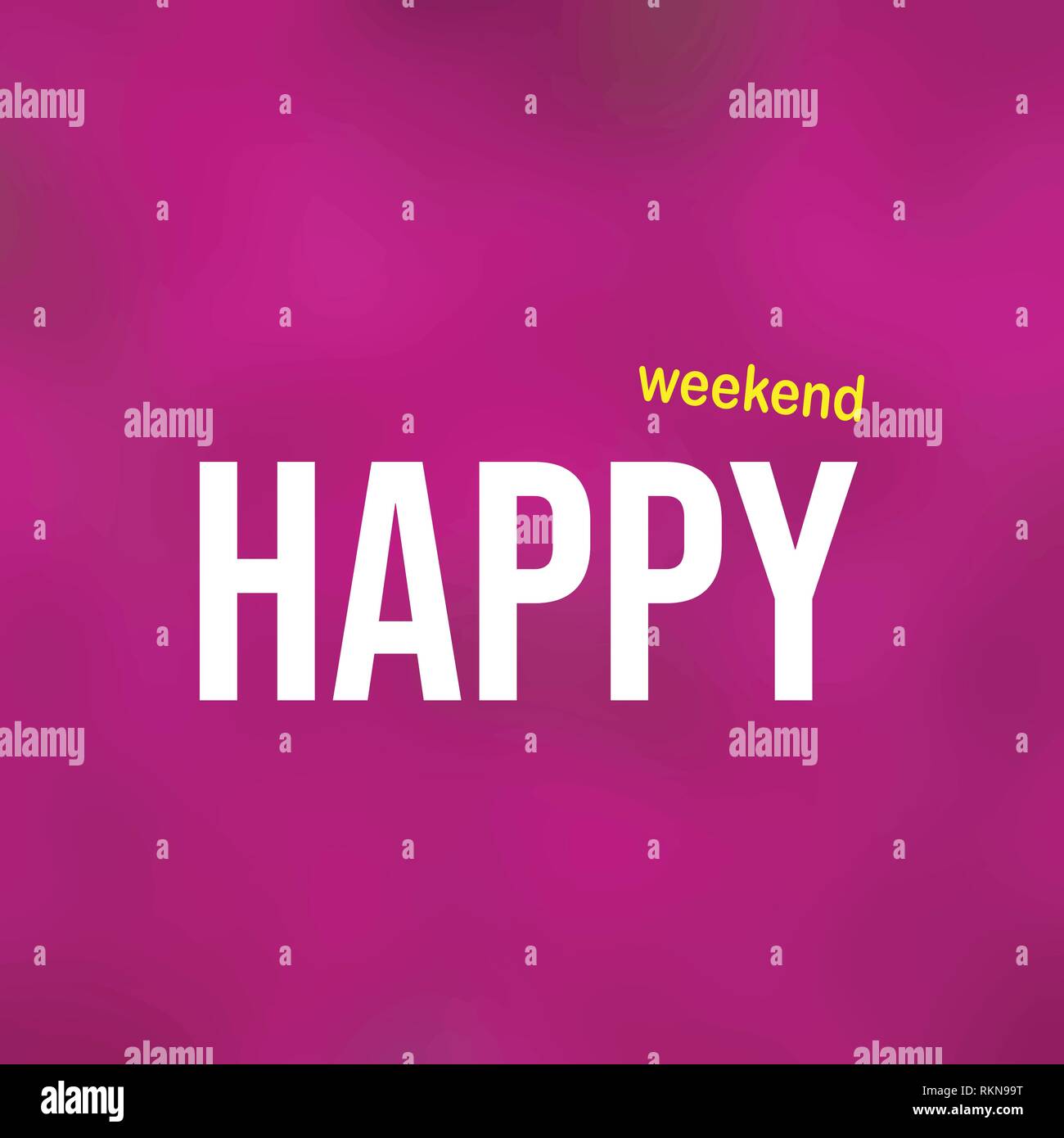 happy weekend. Life quote with modern background vector illustration ...