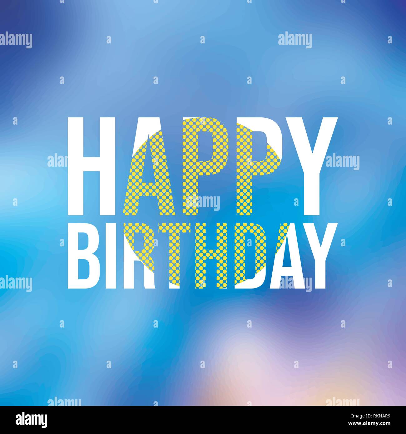happy birthday. Life quote with modern background vector illustration ...