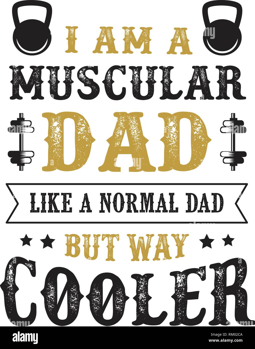 father s Day Saying and Quotes. I am a muscular dad, good for print ...