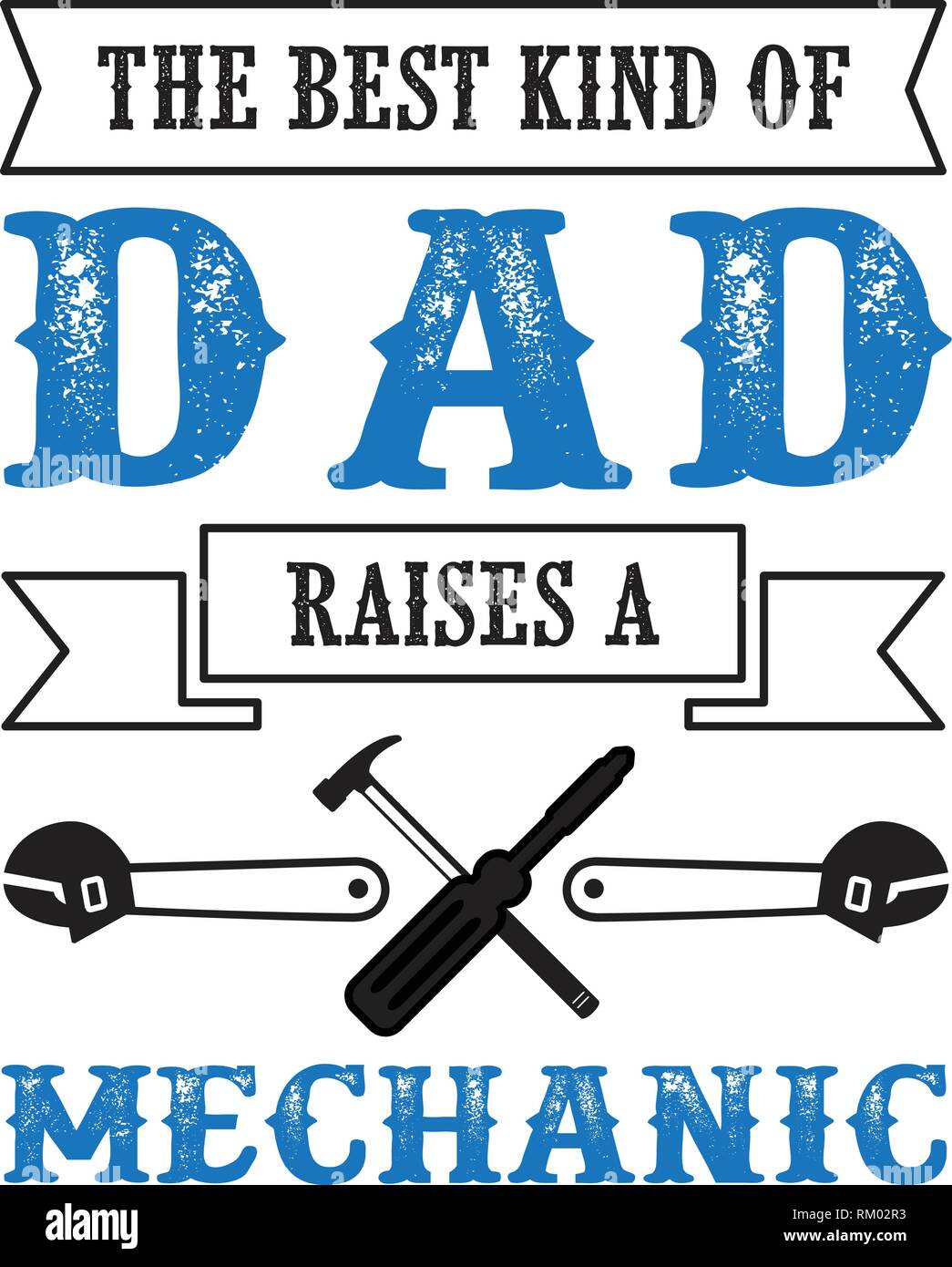 father s Day Saying and Quotes. raises a mechanic dad Stock Vector ...