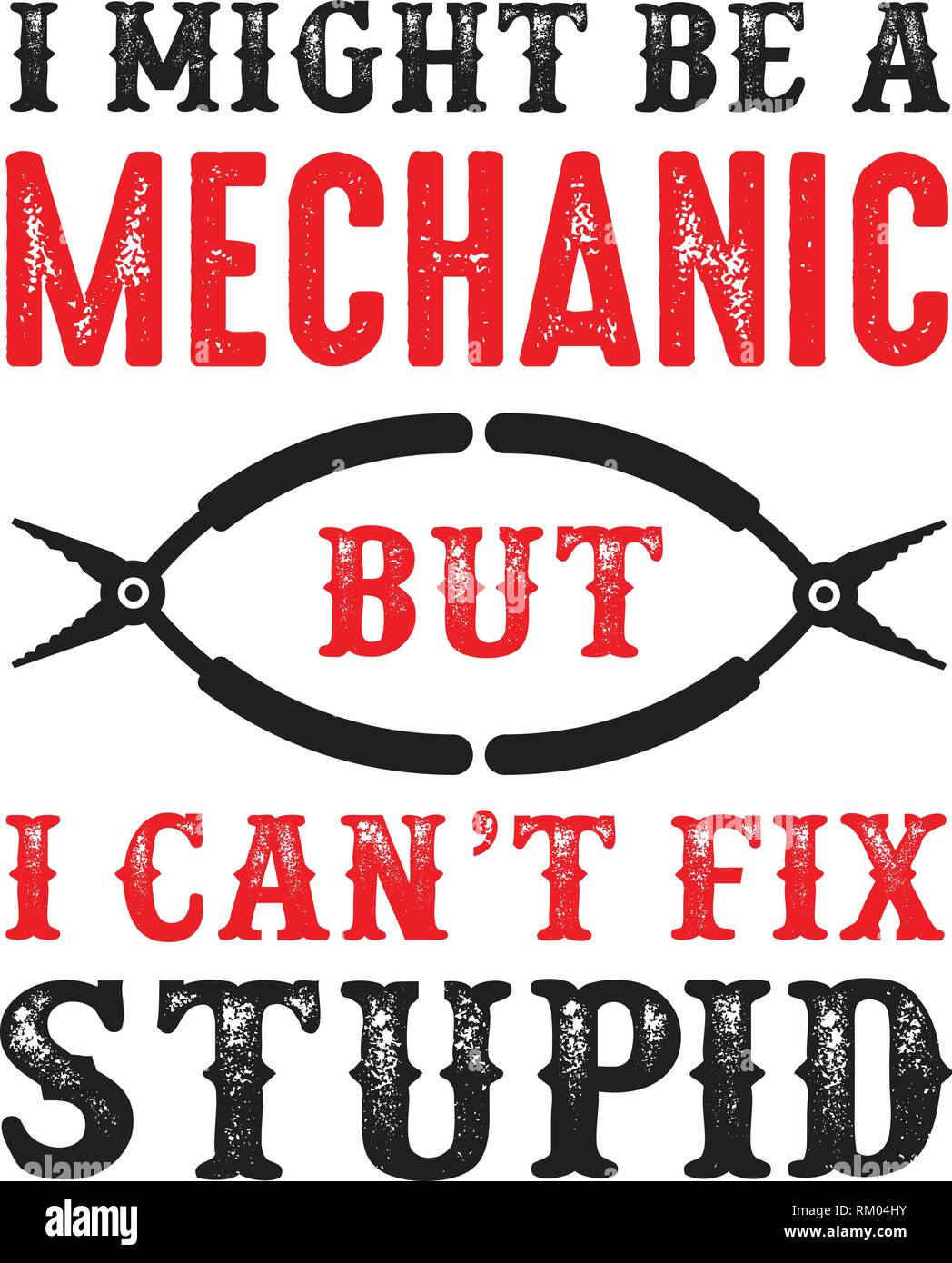 Mechanic Quote and saying. I might be a mechanic Stock Vector Image ...