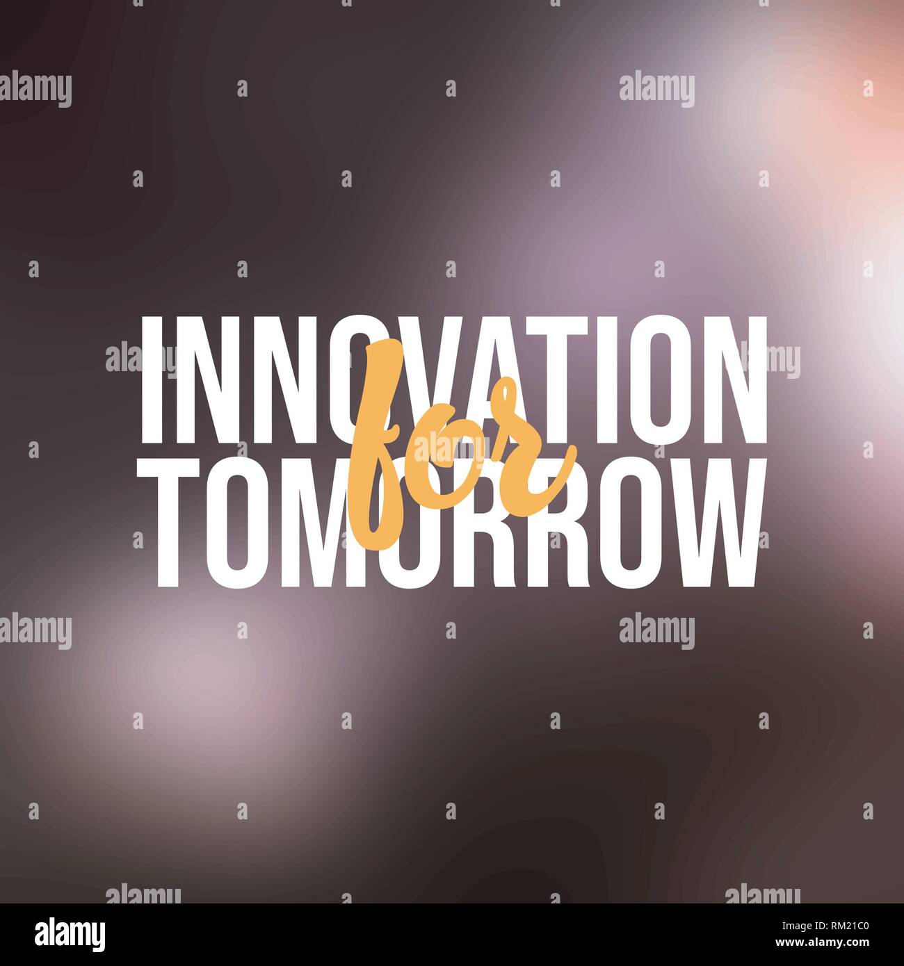Innovation for tomorrow. Life quote with modern background vector ...