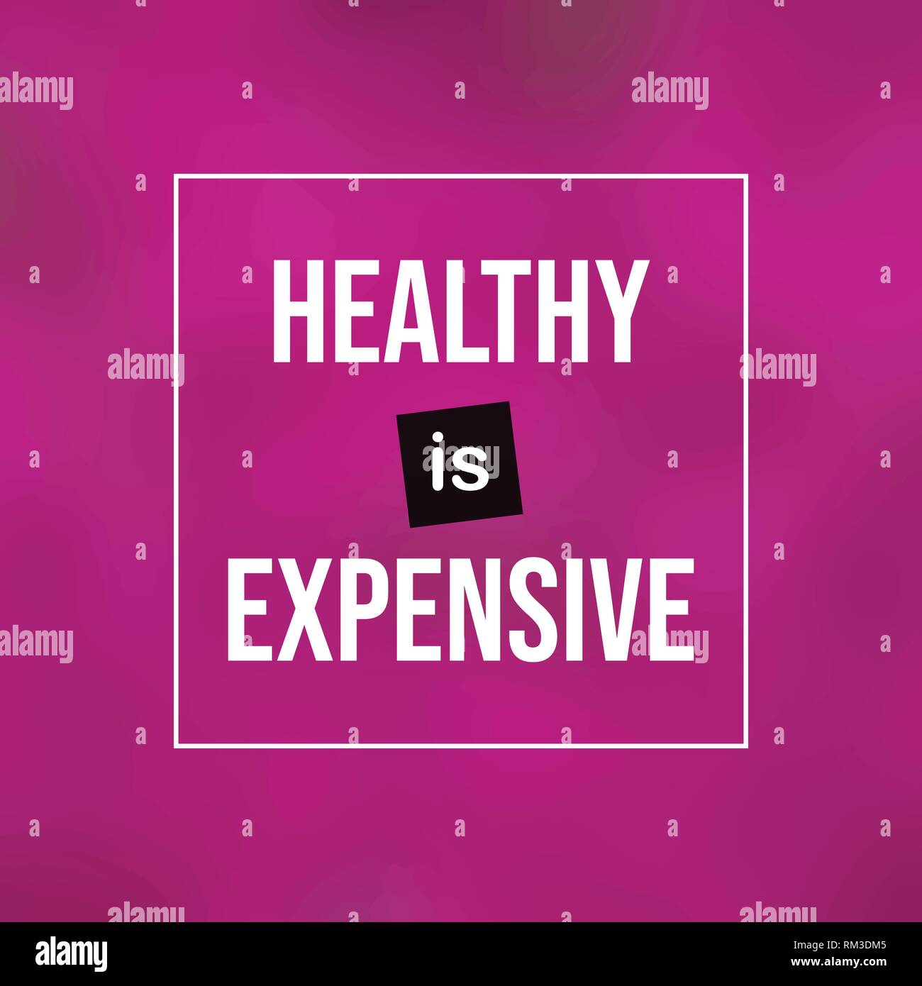 Healthy is expensive. Motivation quote with modern background vector ...