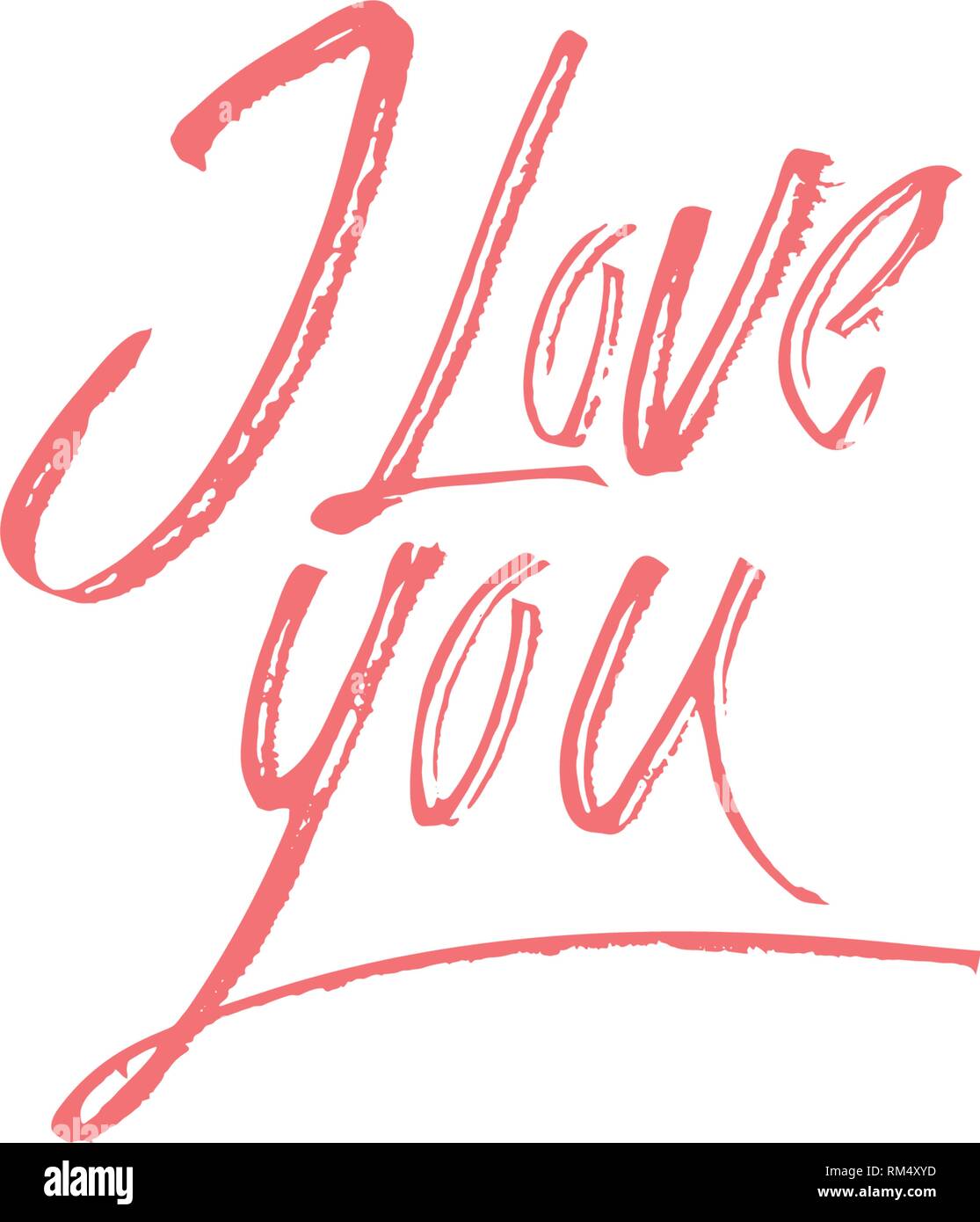 Love You, hand written lettering. Romantic calligraphy card inscription ...