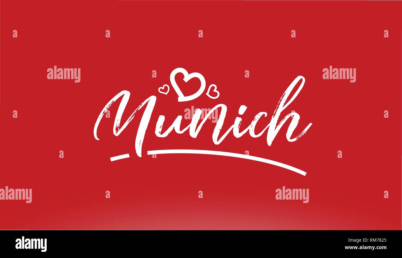 munich white city hand written text with heart on red background for ...