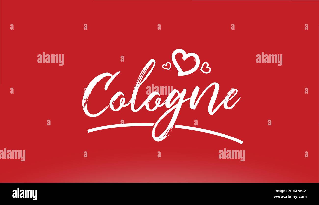 cologne white city hand written text with heart on red background for ...