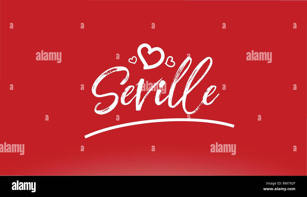 seville white city hand written text with heart on red background for ...