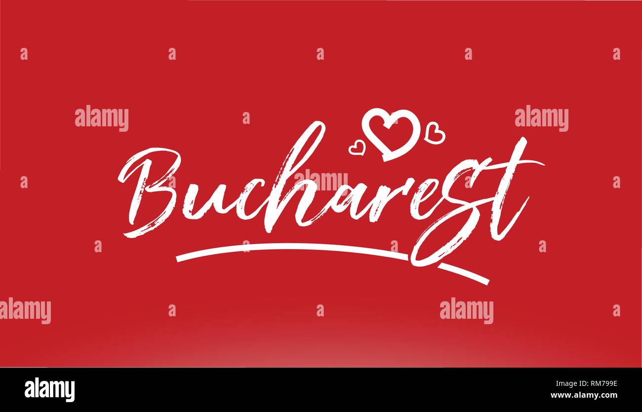 bucharest white city hand written text with heart on red background for ...