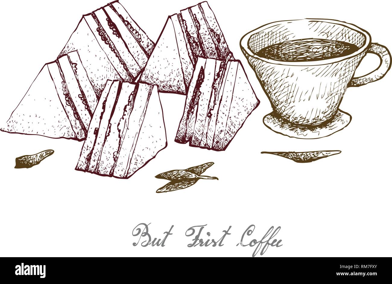 Coffee First, Illustration Hand Drawn Sketch of A Cup of Coffee with ...