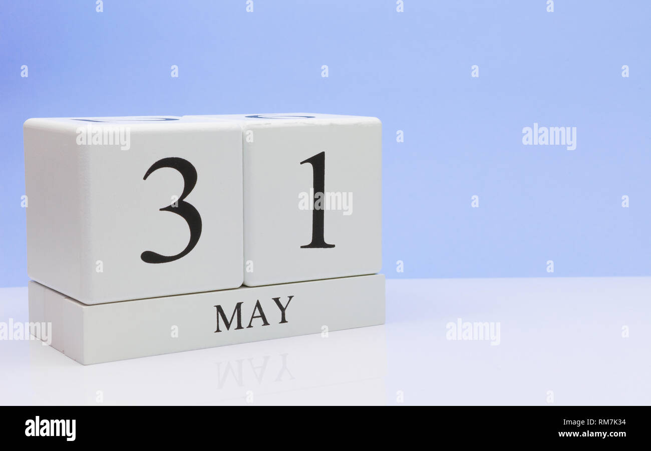 May 31st. Day 31 of month, daily calendar on white table with ...