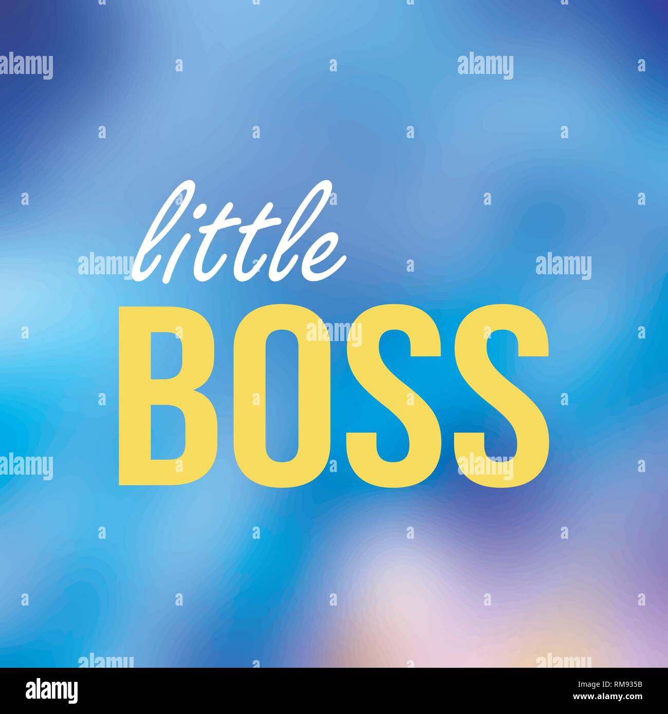 little boss. Life quote with modern background vector illustration ...