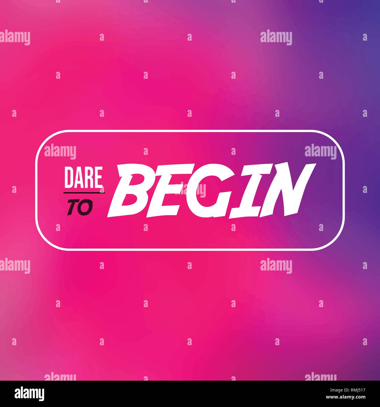 dare to begin. Life quote with modern background vector illustration ...