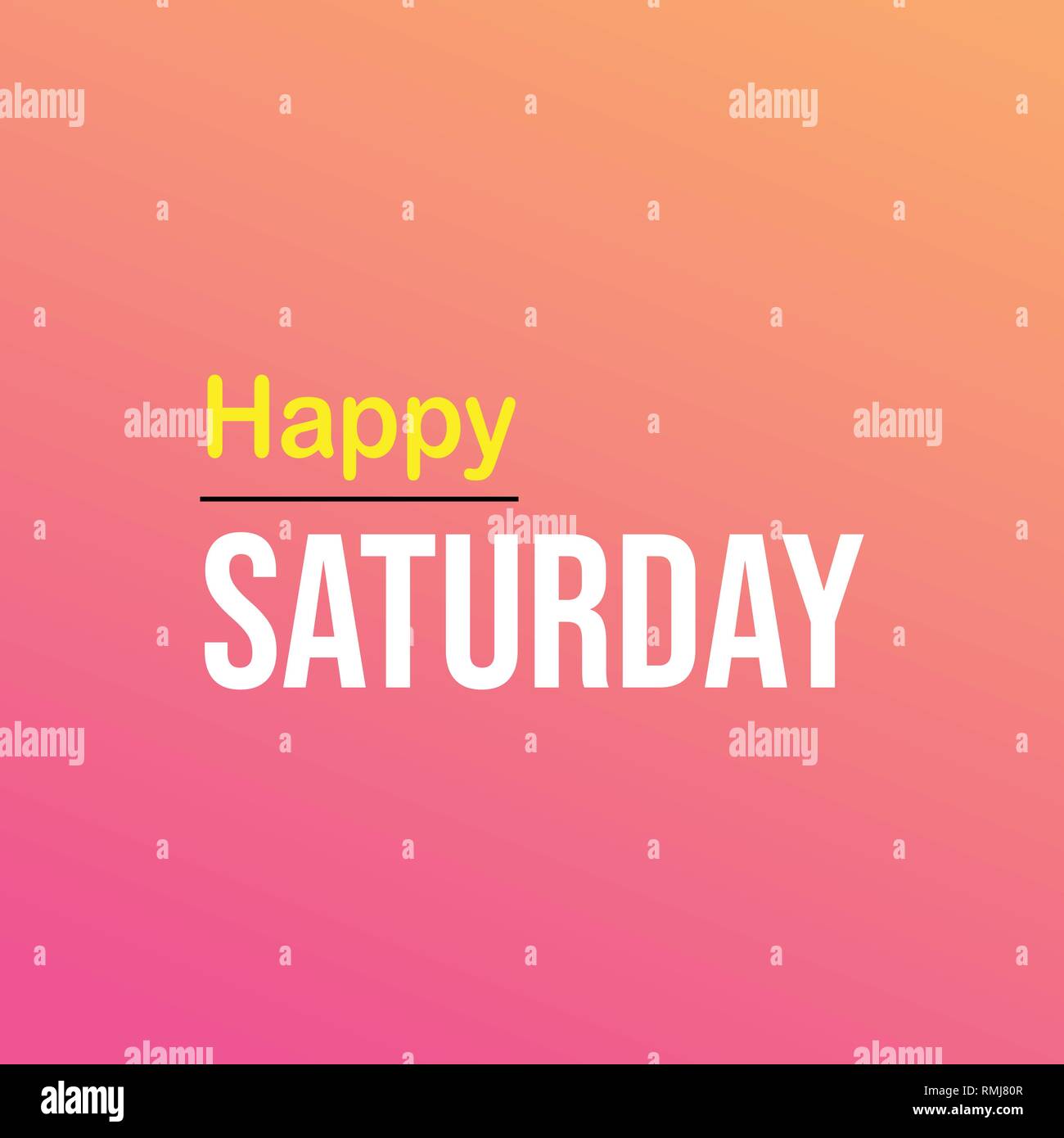 happy Saturday. Life quote with modern background vector illustration ...