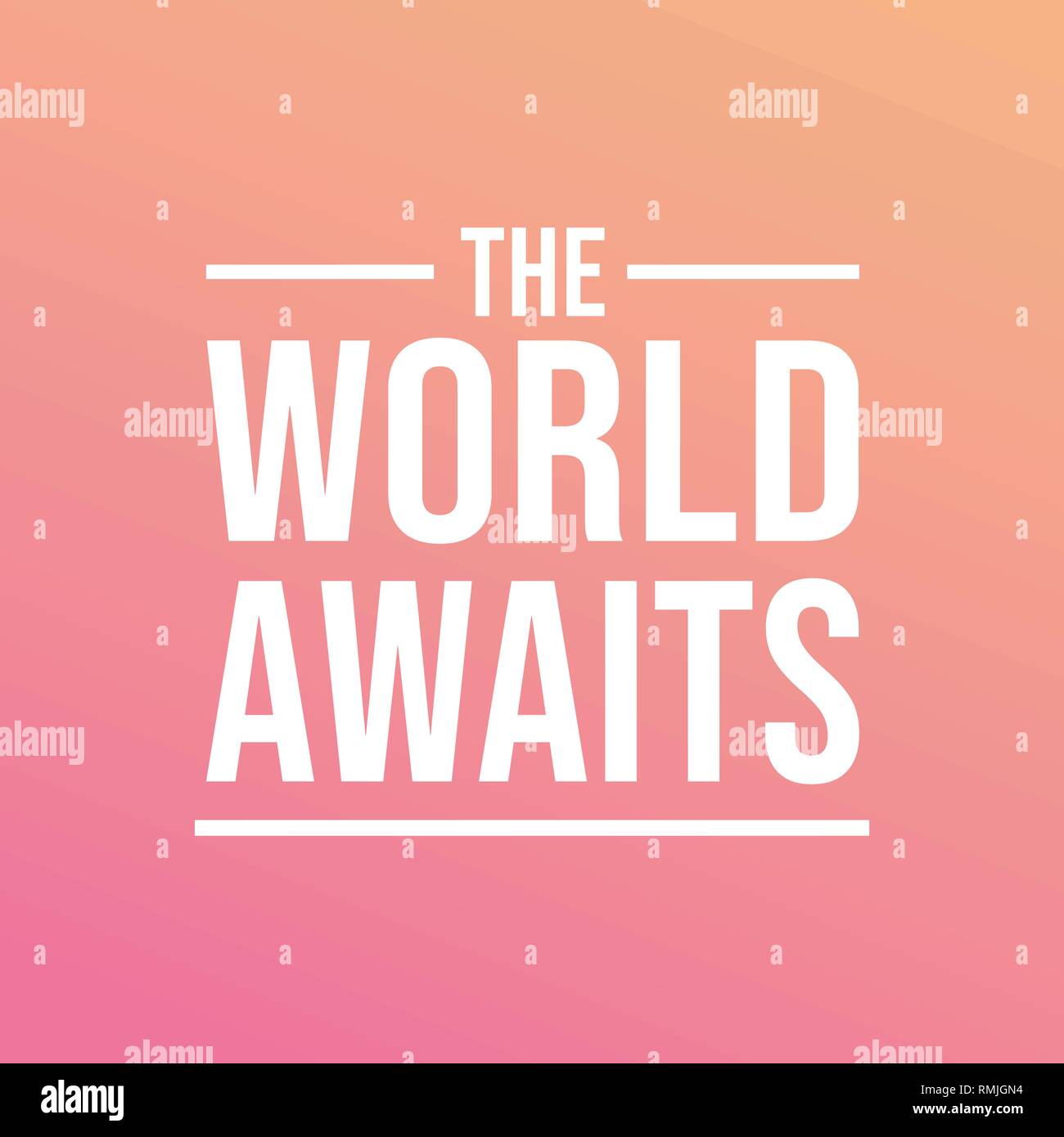 the world awaits. successful quote with modern background vector ...