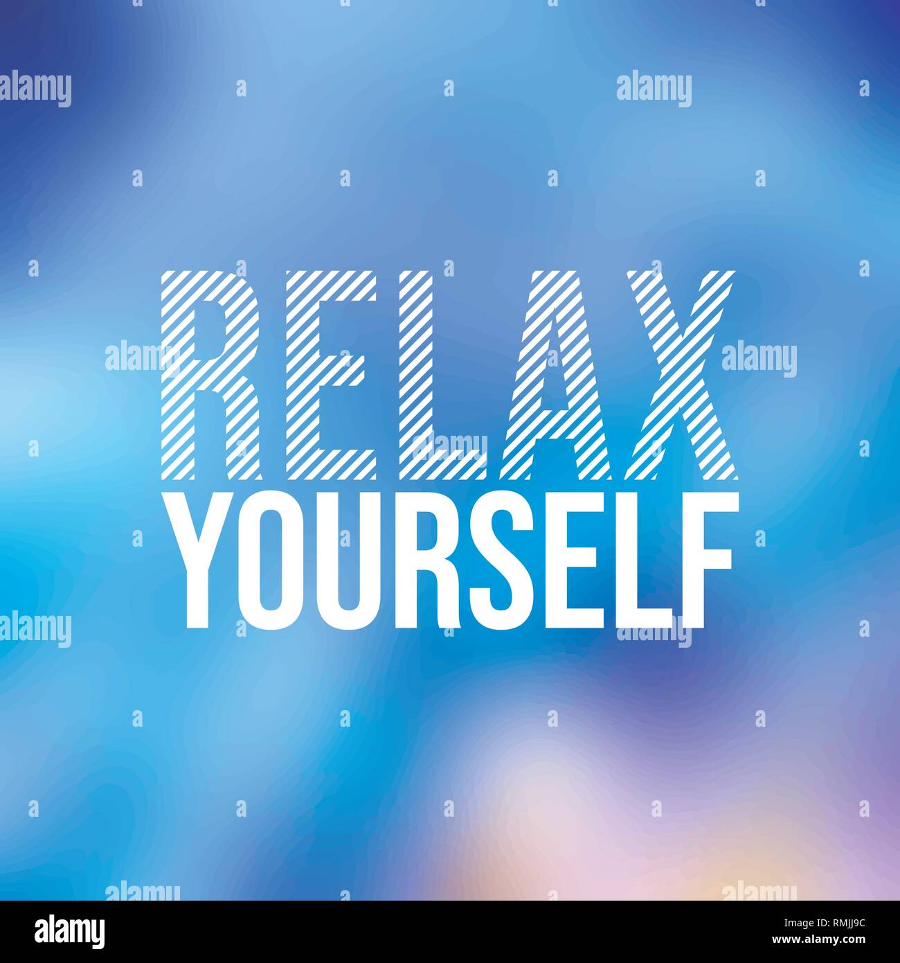 relax yourself. Life quote with modern background vector illustration ...