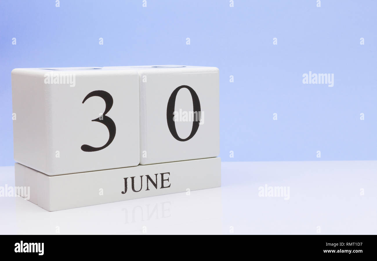June 30st. Day 30 of month, daily calendar on white table with ...