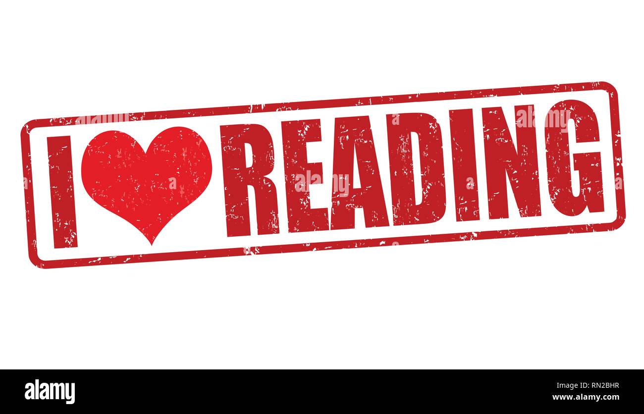 I love reading sign or stamp on white background, vector illustration ...