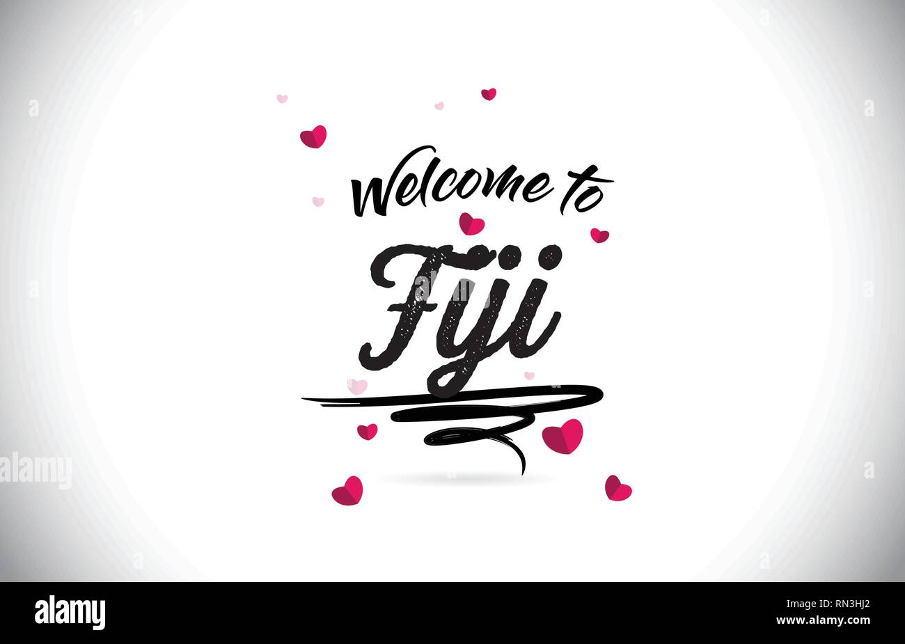 Fiji Welcome To Word Text with Handwritten Font and Pink Heart Shape ...