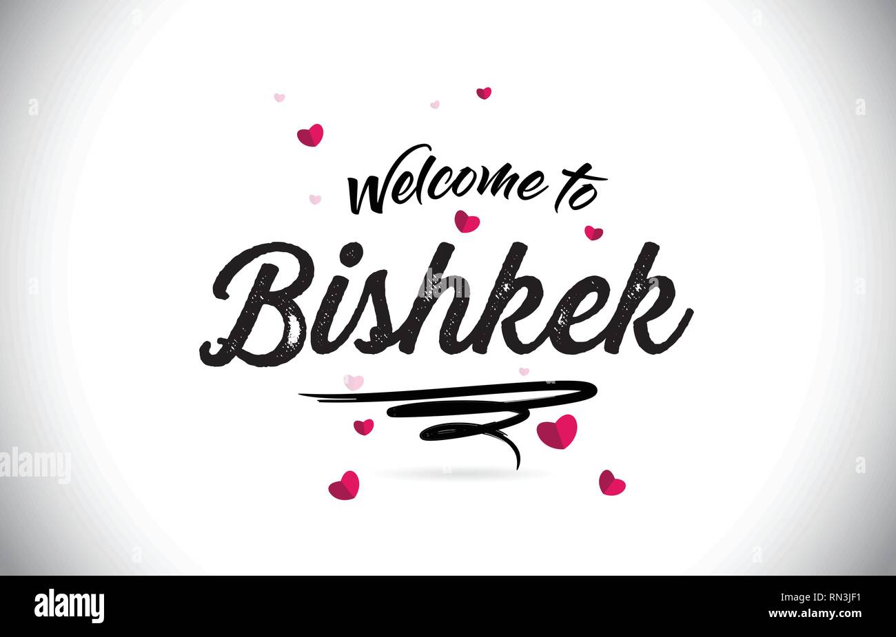 Bishkek Welcome To Word Text with Handwritten Font and Pink Heart Shape ...